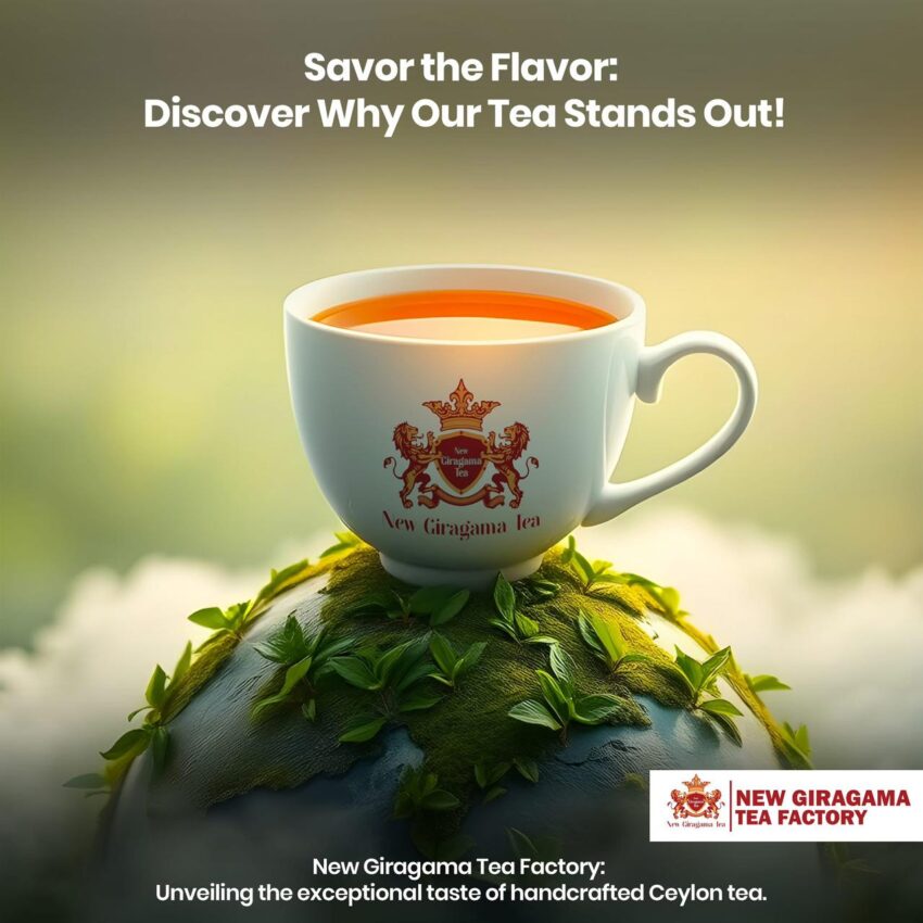 New Giragama Tea